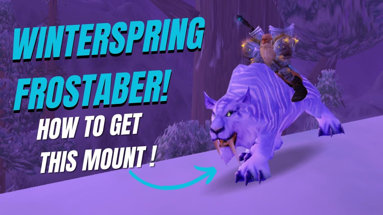 How to Get Winterspring Frostaber – WoW Classic Mount Guides